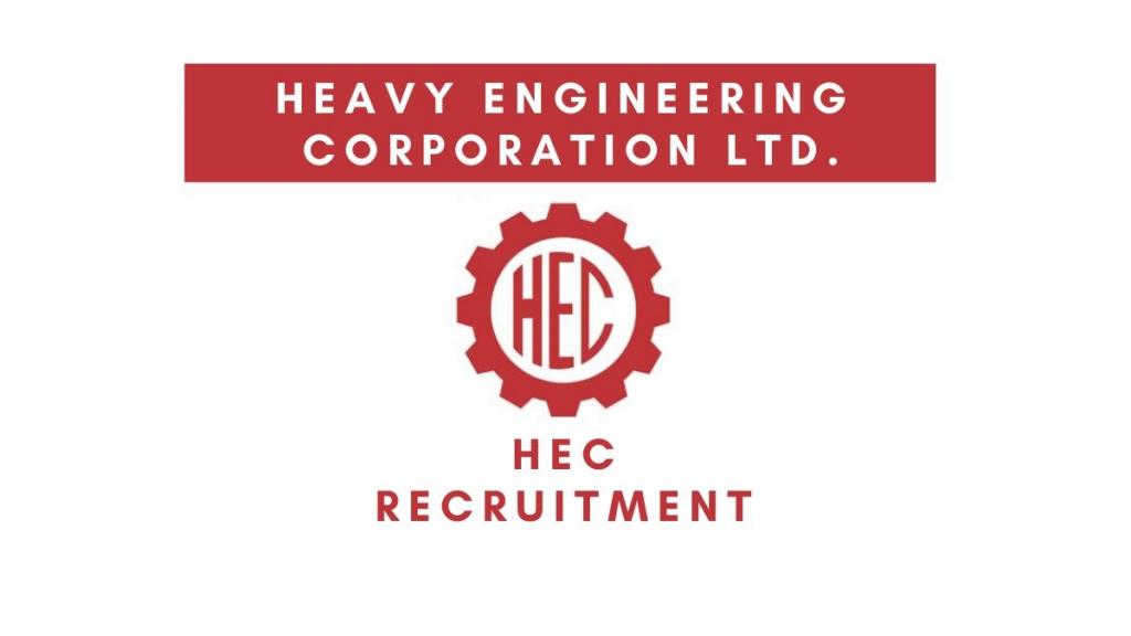 HEC Recruitment Notification: 169 Graduate And Technicians Trainees ...