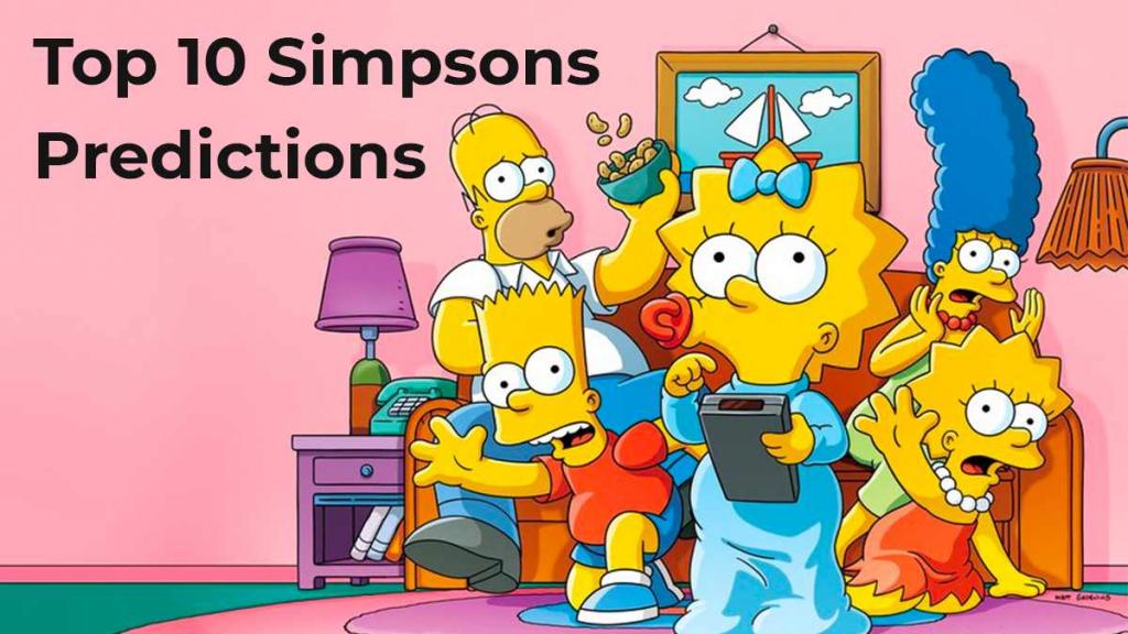 List of Top 10 Simpsons’ Predictions The Real Time Traveller