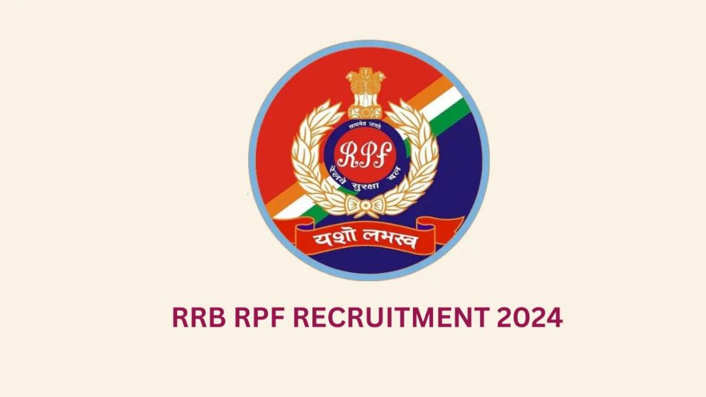 RRB RPF Recruitment 2024: Apply Now for 4,660 SI and Constable Vacancies